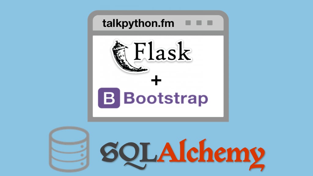 Learn Flask and SQLAlchemy with my latest online course • Michael ...