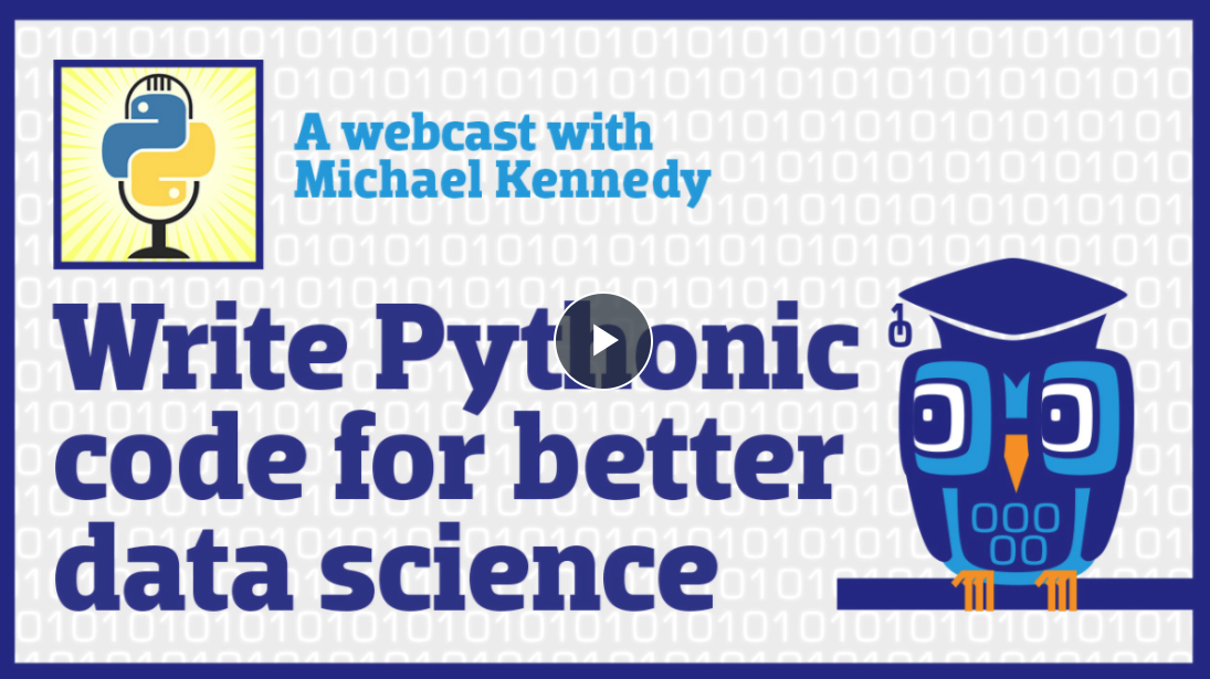 Write Pythonic Code for Better Data Science (recording available ...